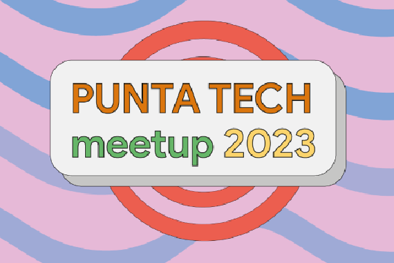 Punta Tech Meetup 2023 - Agenda